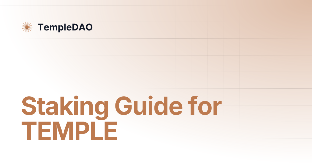 Staking Guide for TEMPLE | TempleDAO
